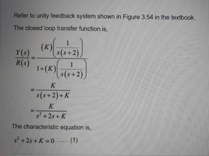 For the unity feedback system shown in Fig., specify | Chegg.com