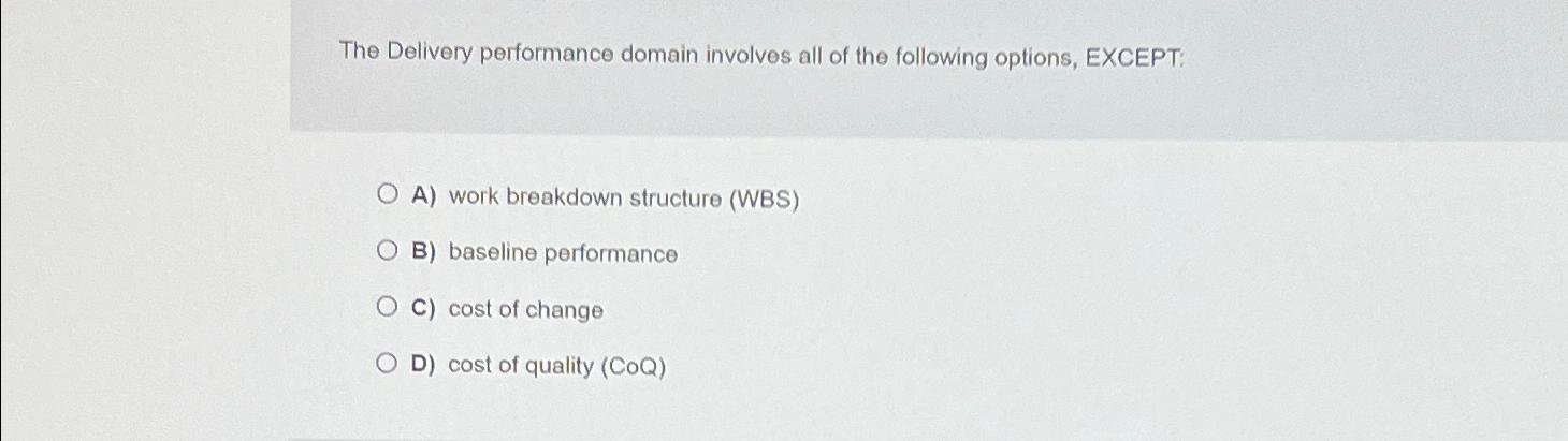 Solved The Delivery performance domain involves all of the | Chegg.com