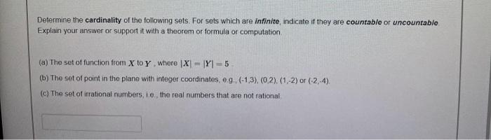 Solved Determine The Cardinality Of The Following Sets For