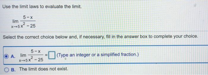 Solved Use the limit laws to evaluate the limit. 5-x lim | Chegg.com