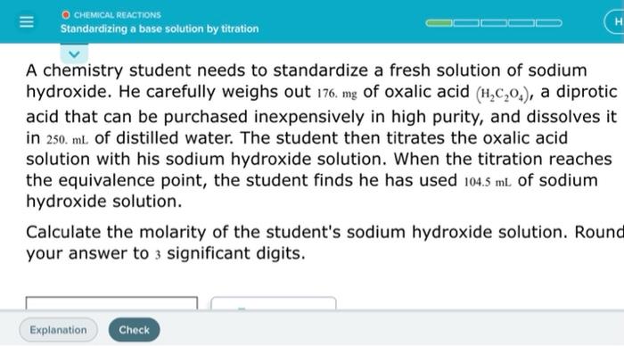 Solved O CHEMICAL REACTIONS Standardizing a base solution by | Chegg.com