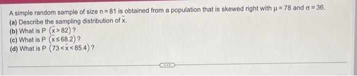 Solved A simple random sample of size n=81 is obtained from | Chegg.com
