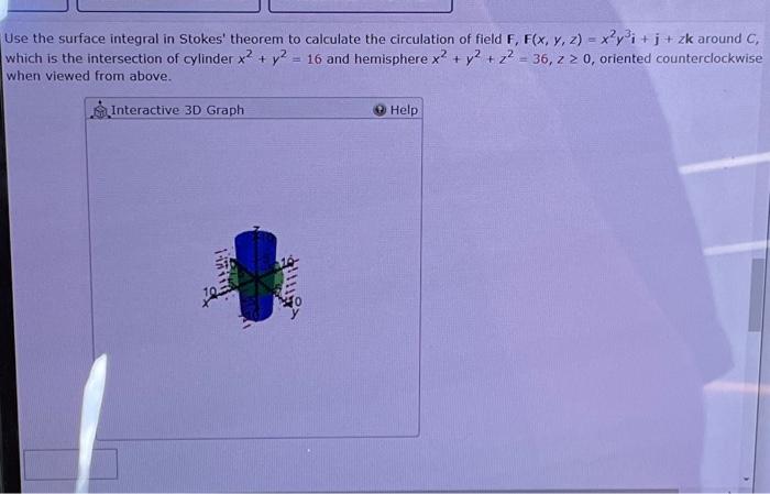 Solved Use the surface integral in Stokes' theorem to | Chegg.com