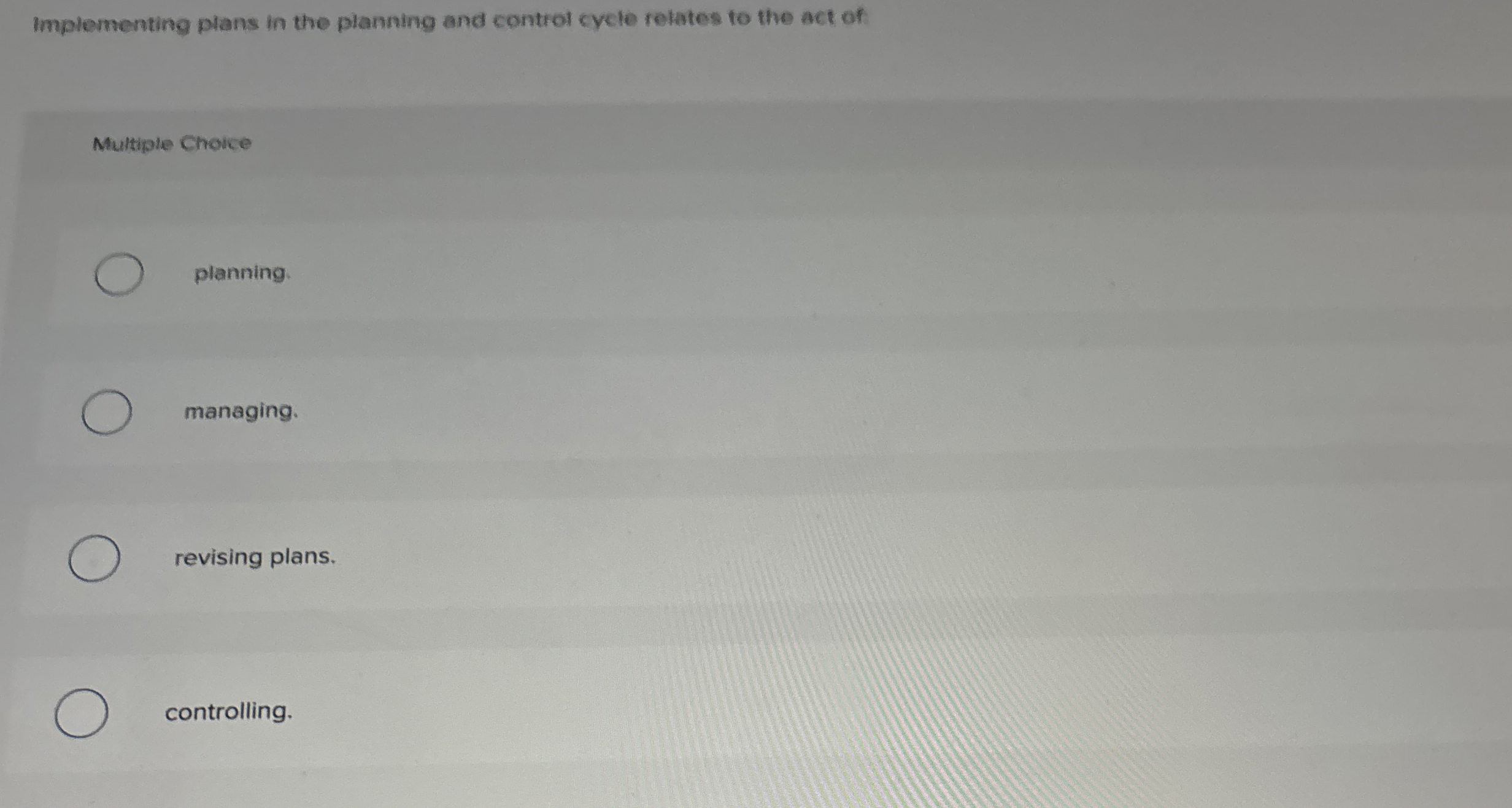 Solved Implementing plans in the planning and control cycle | Chegg.com