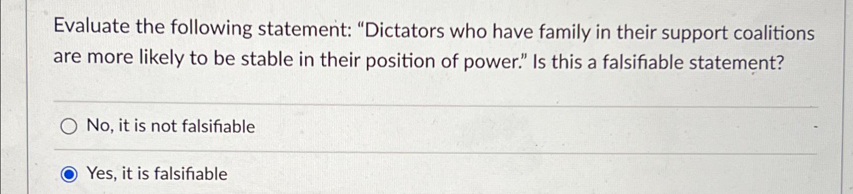 Solved Evaluate the following statement: "Dictators who have | Chegg.com