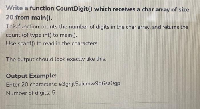 Solved Write A Function CountDigit Which Receives A Char Chegg