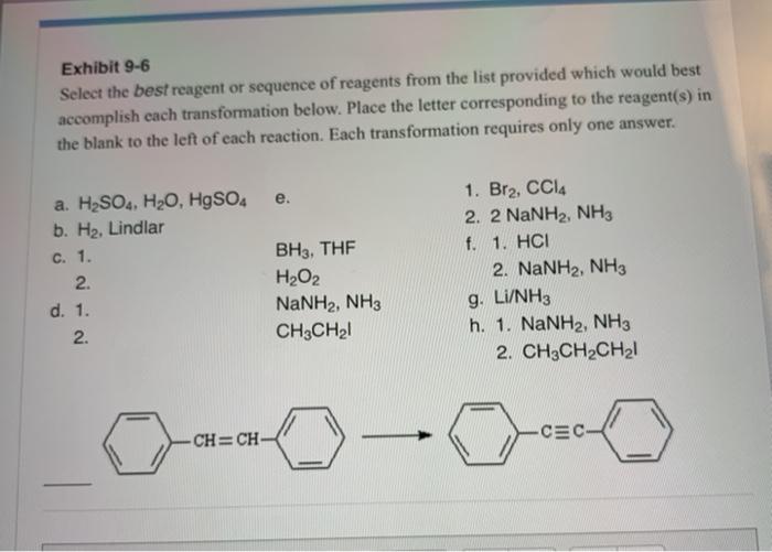 Solved Exhibit 9-6 Select the best reagent or sequence of | Chegg.com