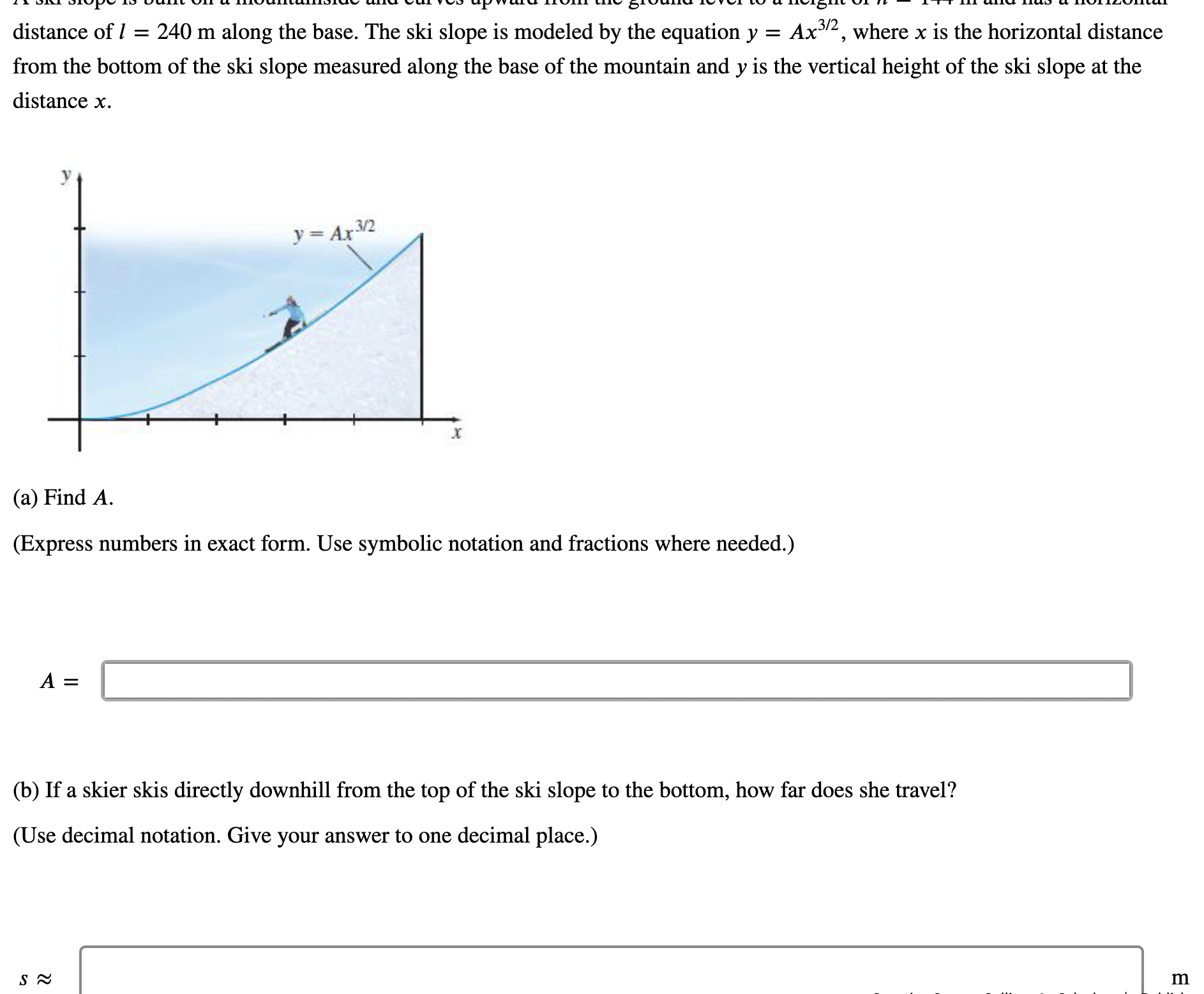 distance of l=240m ﻿along the base. The ski slope is | Chegg.com