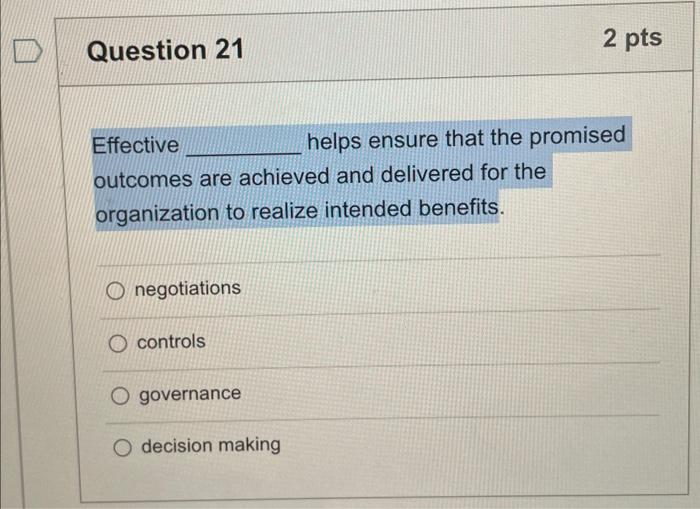 Solved Effective helps ensure that the promised outcomes are | Chegg.com