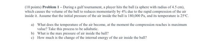 Solved (10 points) Problem 1 - During a gulf tournament, a | Chegg.com