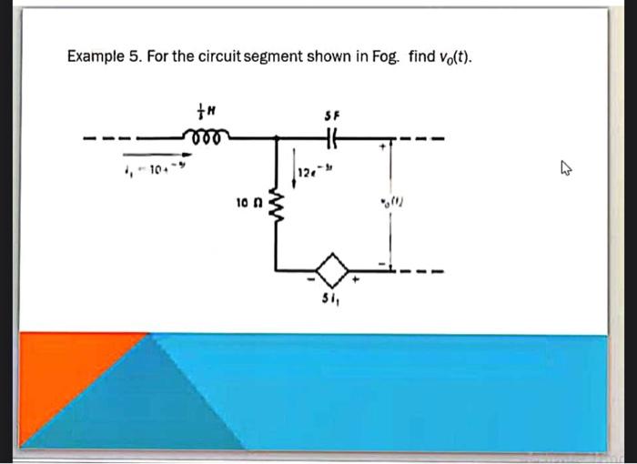 Example 5. For the circuit segment shown in Fog find | Chegg.com