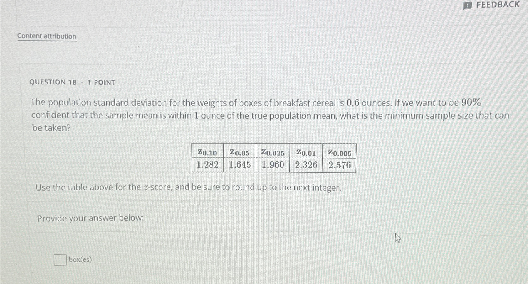 Solved FEEDBACKContent attributionQUESTION 18*1 ﻿POINTThe | Chegg.com