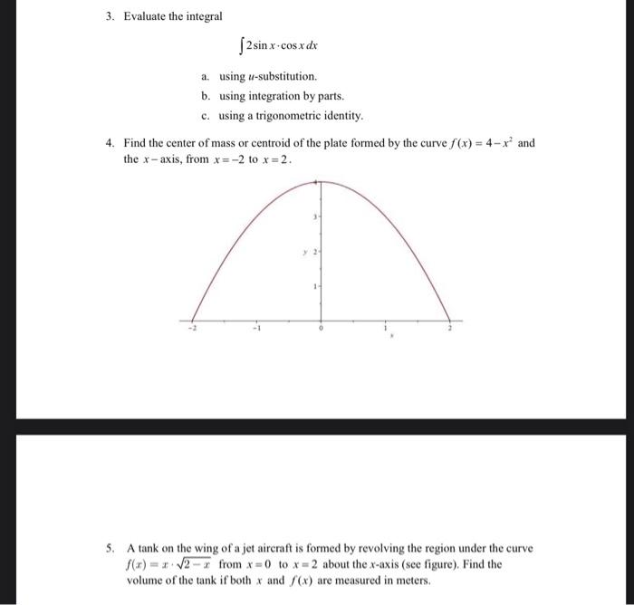 Solved 3. Evaluate the integral | 2sinx+cosx dx a. using | Chegg.com