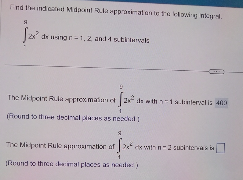 Find the indicated Midpoint Rule approximation to the | Chegg.com