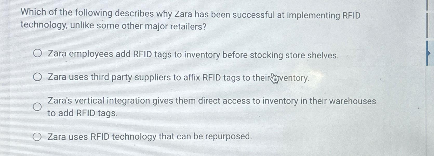 Solved Which of the following describes why Zara has been | Chegg.com
