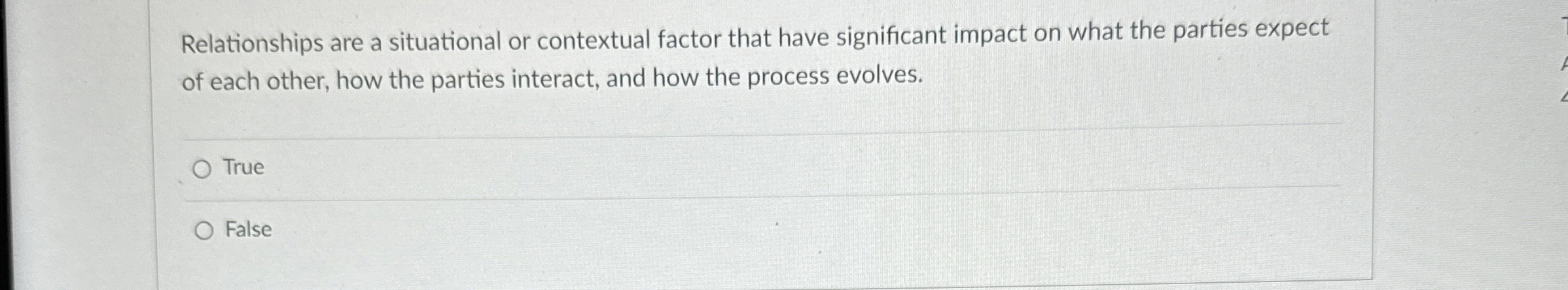 Solved Relationships are a situational or contextual factor | Chegg.com