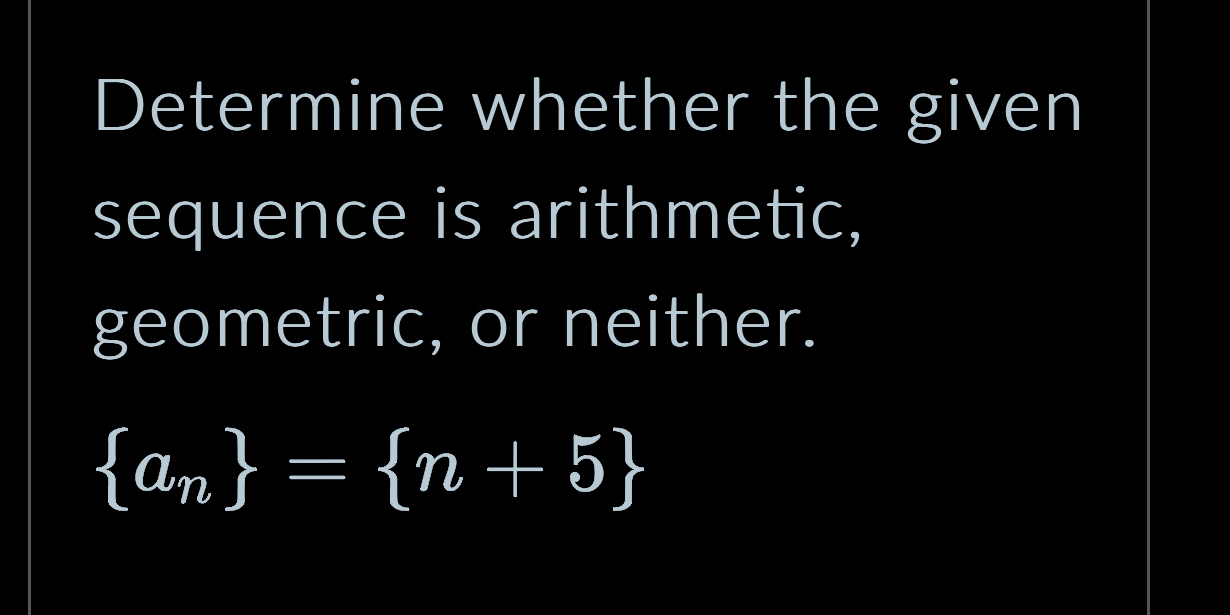 Solved Determine whether the given sequence is arithmetic, | Chegg.com