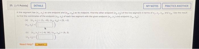 Solved A line segment has (x₁, y₁) as one endpoint and | Chegg.com