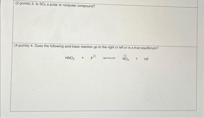 Solved (2 points) 3. Is SO2 a polar or nonpolar compound? (4 | Chegg.com