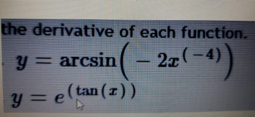 Solved the derivative of each function. y = arcsin n ( - | Chegg.com