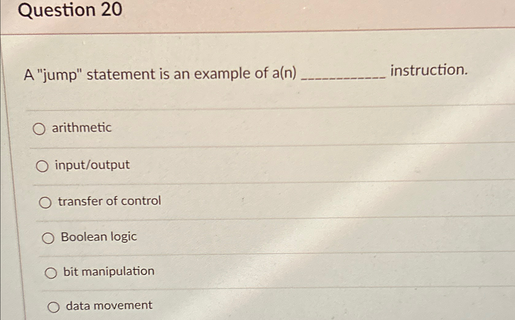 Solved Question 20A "jump" statement is an example of a(n) | Chegg.com
