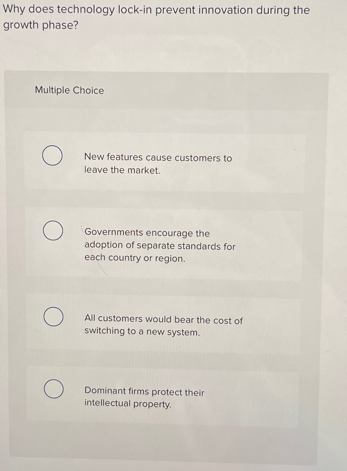 Solved Why does technology lock-in prevent innovation during | Chegg.com