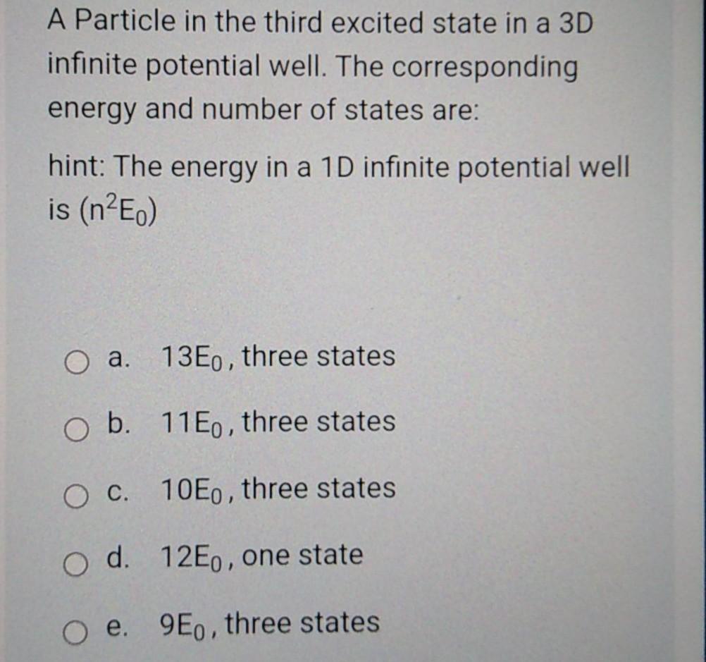 Solved A Particle in the third excited state in a 3D | Chegg.com