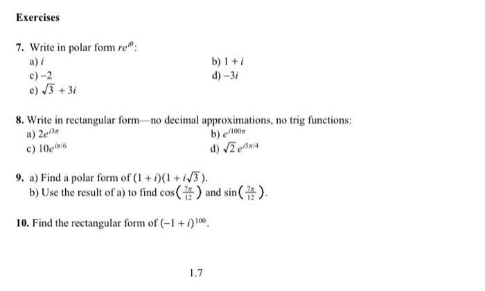 Solved 7. Write in polar form reiθ : a) i b) 1+i c) −2 d) | Chegg.com