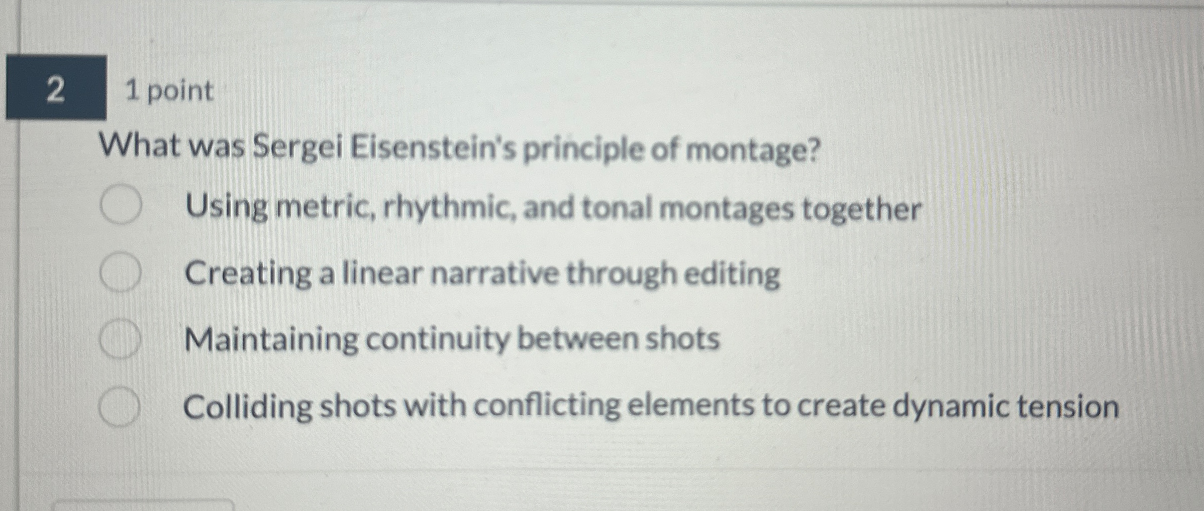 Solved 2 1 ﻿pointWhat was Sergei Eisenstein's principle of | Chegg.com