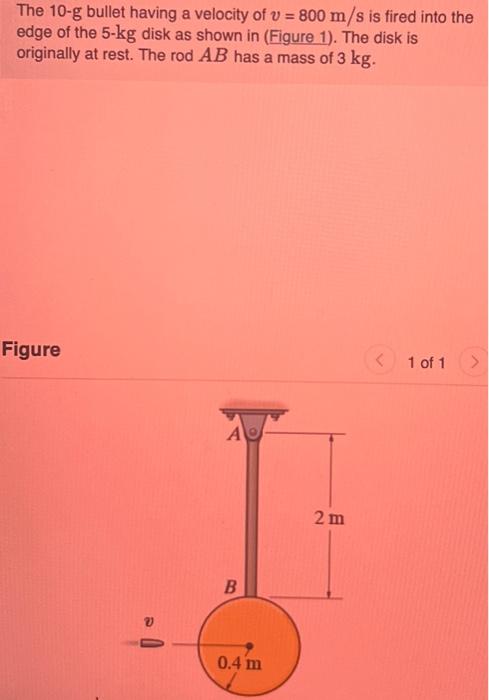 Solved The 10−g bullet having a velocity of v=800 m/s is | Chegg.com