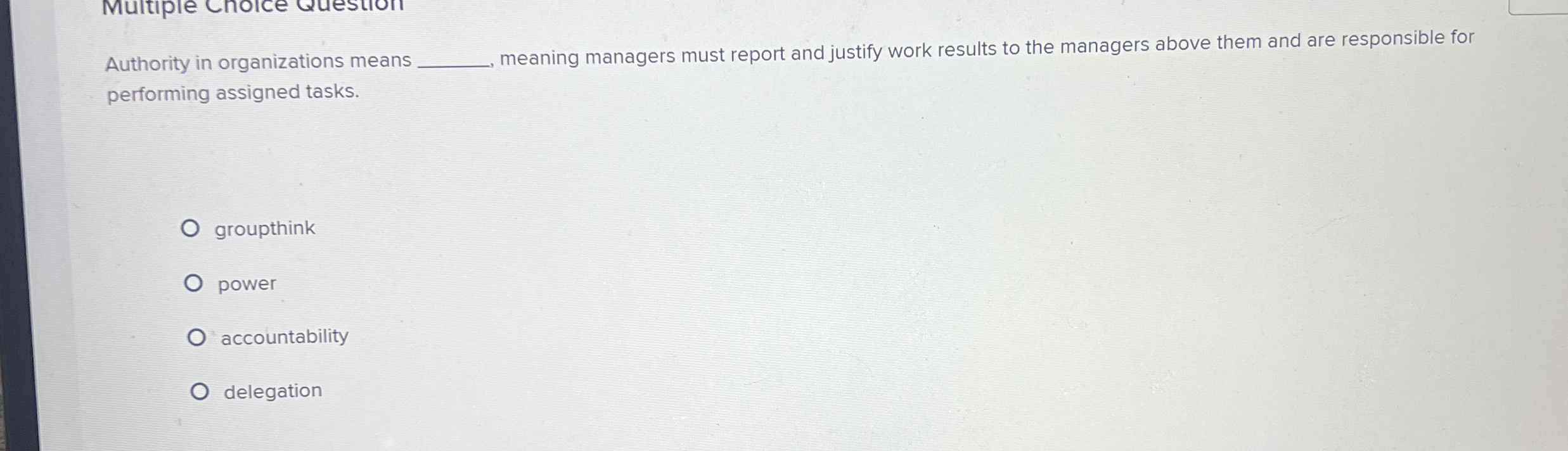 Solved Authority in organizations means q, ﻿meaning managers | Chegg.com