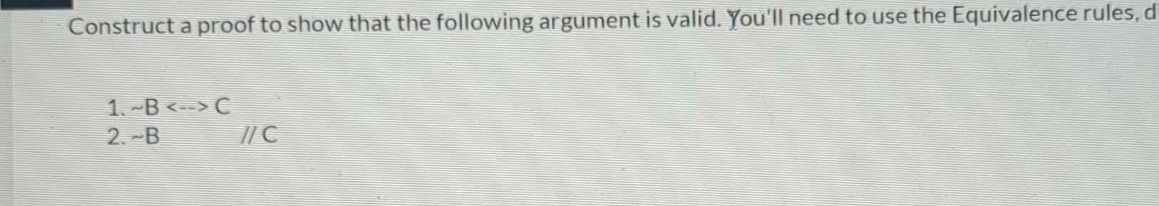 Construct a proof to show that the following argument | Chegg.com