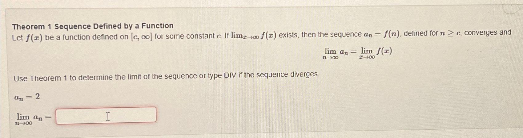 Solved Theorem 1 ﻿Sequence Defined by a FunctionLet f(x) ﻿be | Chegg.com
