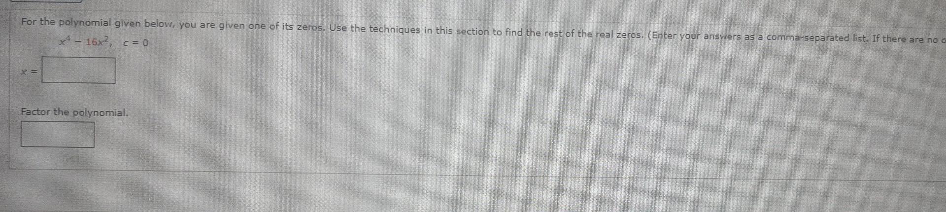 Solved For the polynomial given below, you are given one of | Chegg.com