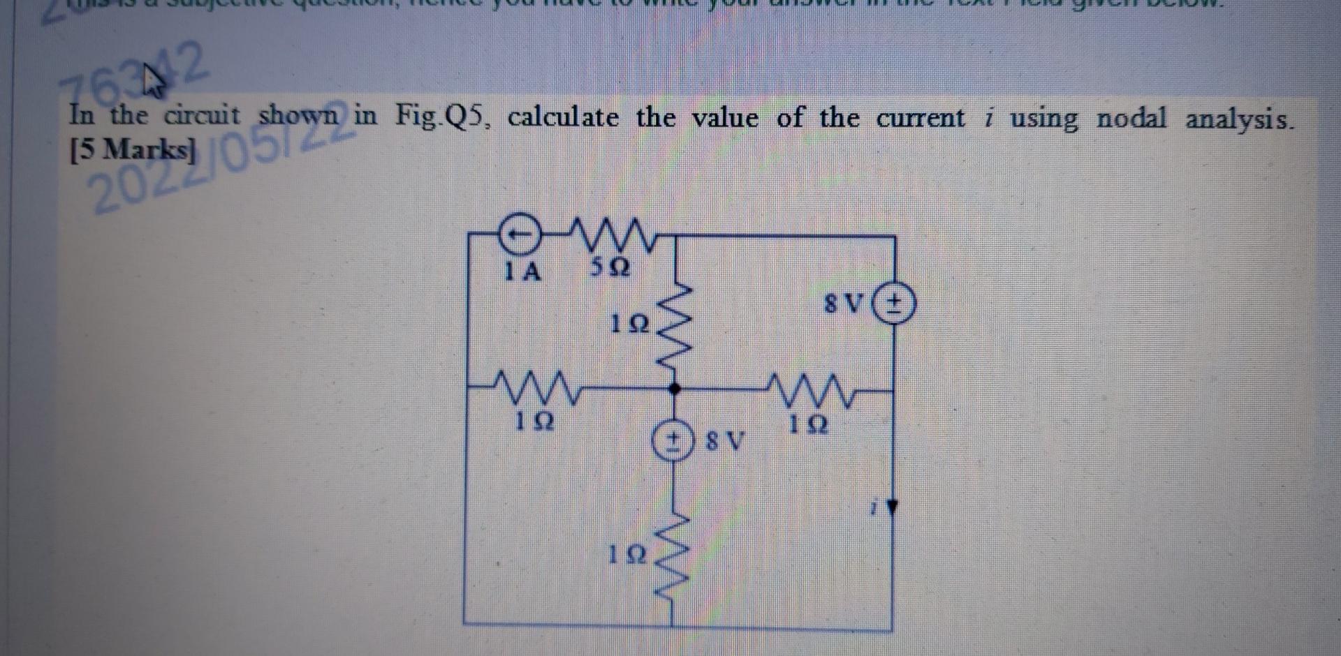 Solved 76342 In the circuit shown in Fig.Q5, calculate the | Chegg.com