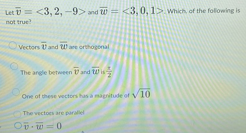 Solved Let ?bar (v)=(:3,2,-9:) ﻿and ?bar (w)=(:3,0,1:). | Chegg.com