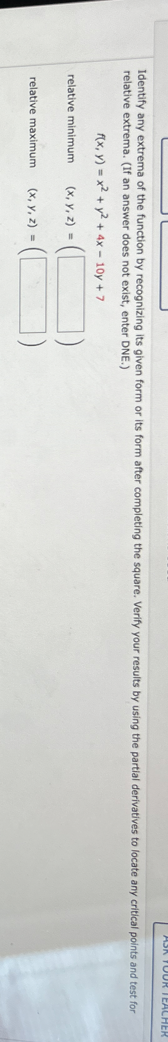 Solved Identify any extrema of the function by recognizing | Chegg.com