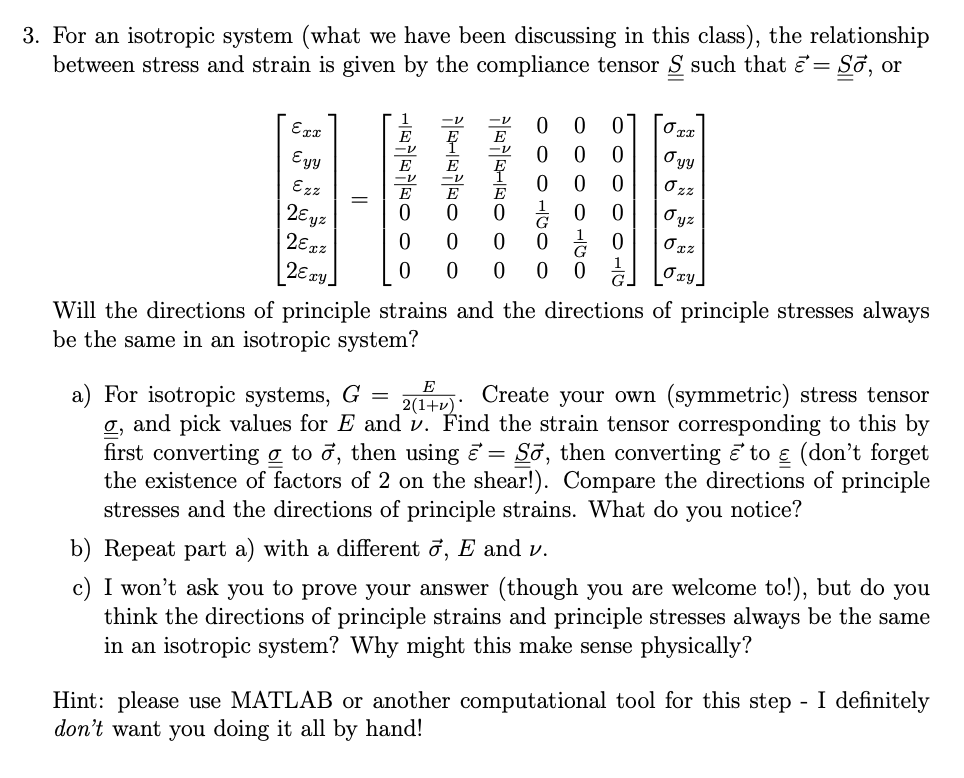 For an isotropic system (what we have been discussing | Chegg.com