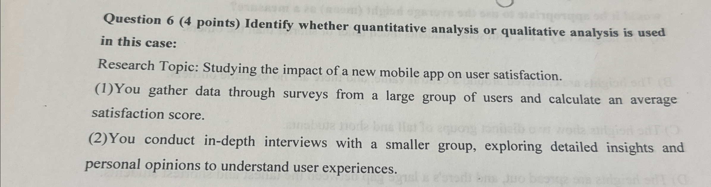 Solved Question 6 (4 ﻿points) ﻿Identify whether quantitative | Chegg.com