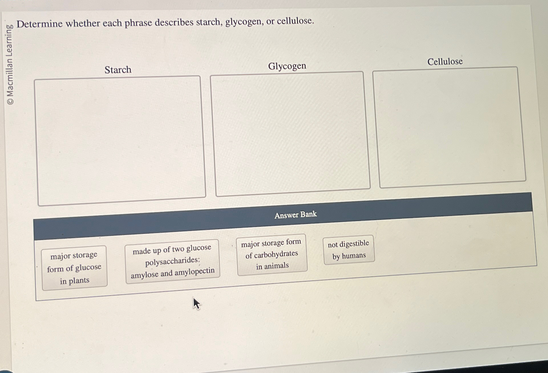 Solved of Determine whether each phrase describes starch, | Chegg.com