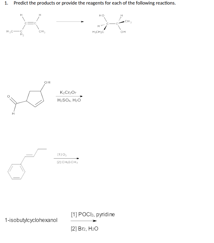 Solved 1. ﻿Predict the products or provide the reagents for | Chegg.com