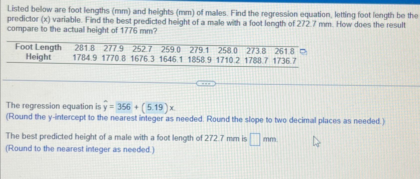 Solved Listed below are foot lengths (mm) ﻿and heights (mm) | Chegg.com