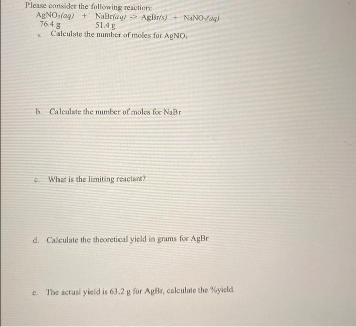 Solved Please consider the following reaction: AgNO3(aq)76.4 | Chegg.com