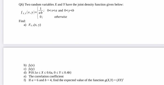 Solved Q6) Two random variables X and Y have the joint | Chegg.com