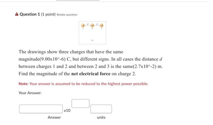 Solved A Question 1 (1 point) Retake question The drawings | Chegg.com