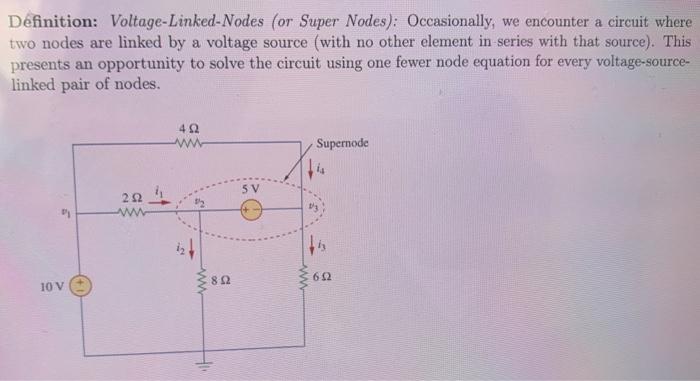 Solved Définition: Voltage-Linked-Nodes (or Super Nodes): | Chegg.com
