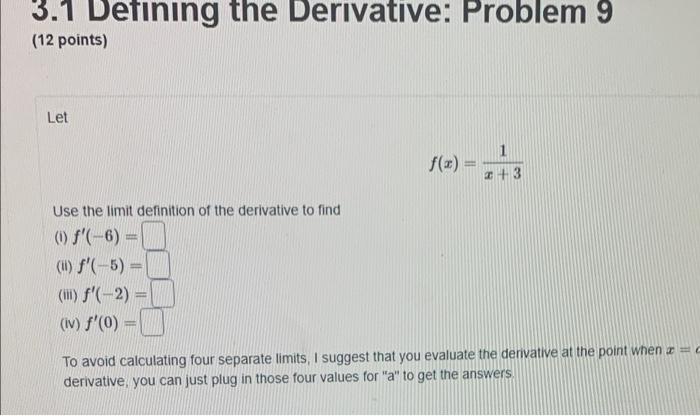 Solved 3.1 Defining the Derivative: Problem 7 (10 points) | Chegg.com