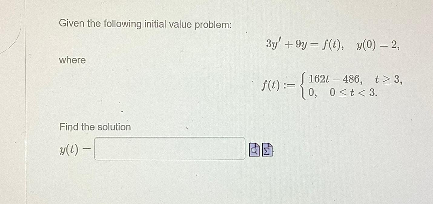 Solved Given the following initial value | Chegg.com