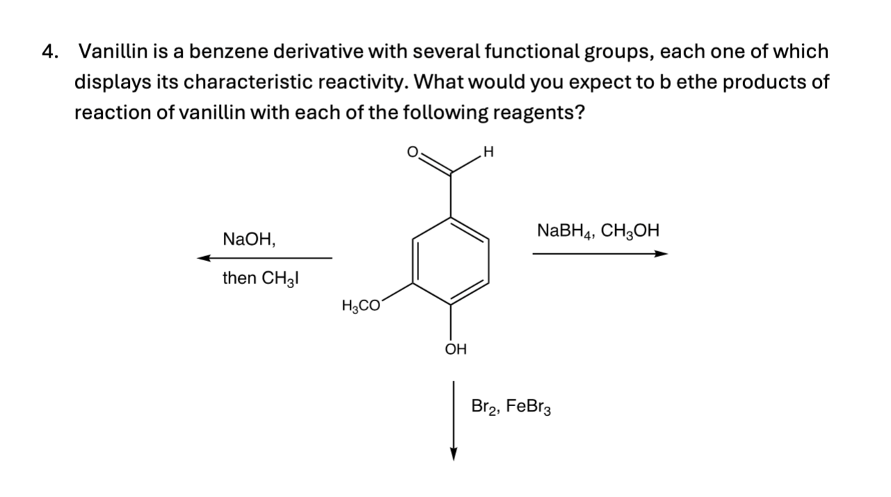 Solved Vanillin is a benzene derivative with several | Chegg.com