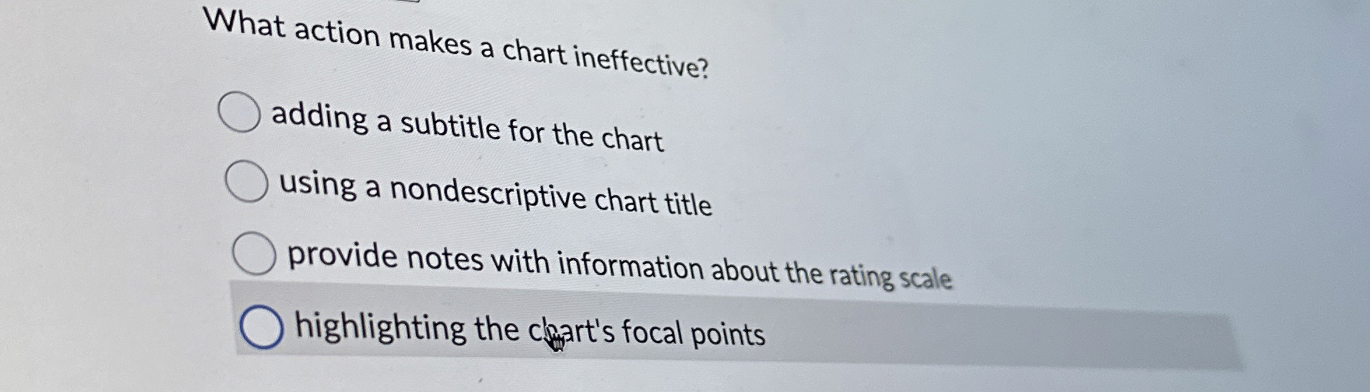 Solved What action makes a chart ineffective?adding a | Chegg.com